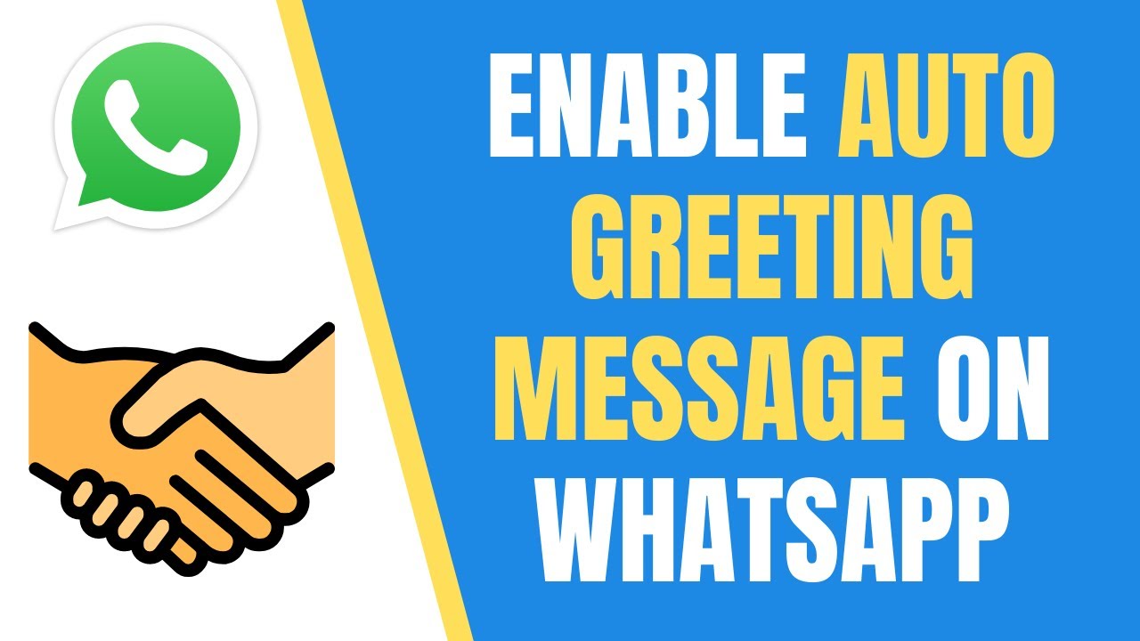 How To Enable Auto Greeting Message On Whatsapp Business 2022 Set How To Enable Auto Greeting Message On Whatsapp Business 2022 Set
