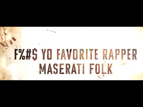 F%#$ Yo Favorite Rapper by Maserati Folk - YouTube