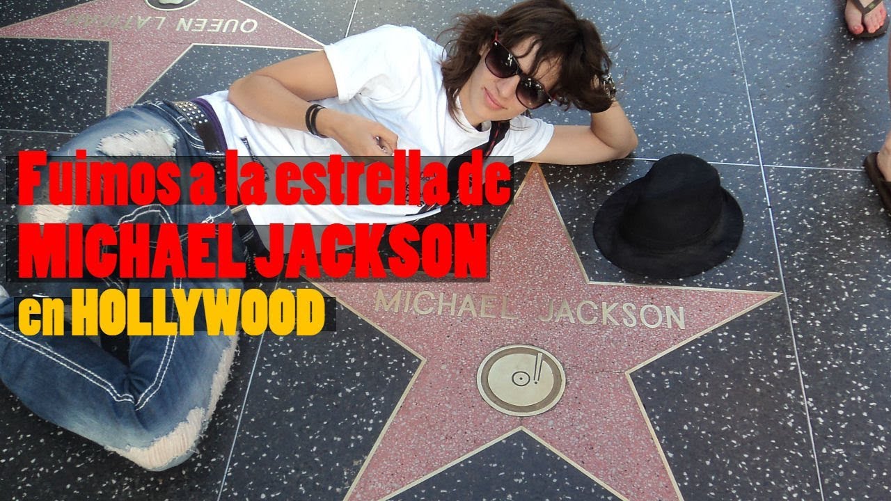 Fuimos a la estrella de MICHAEL JACKSON en HOLLYWOOD [ VLOG California ...