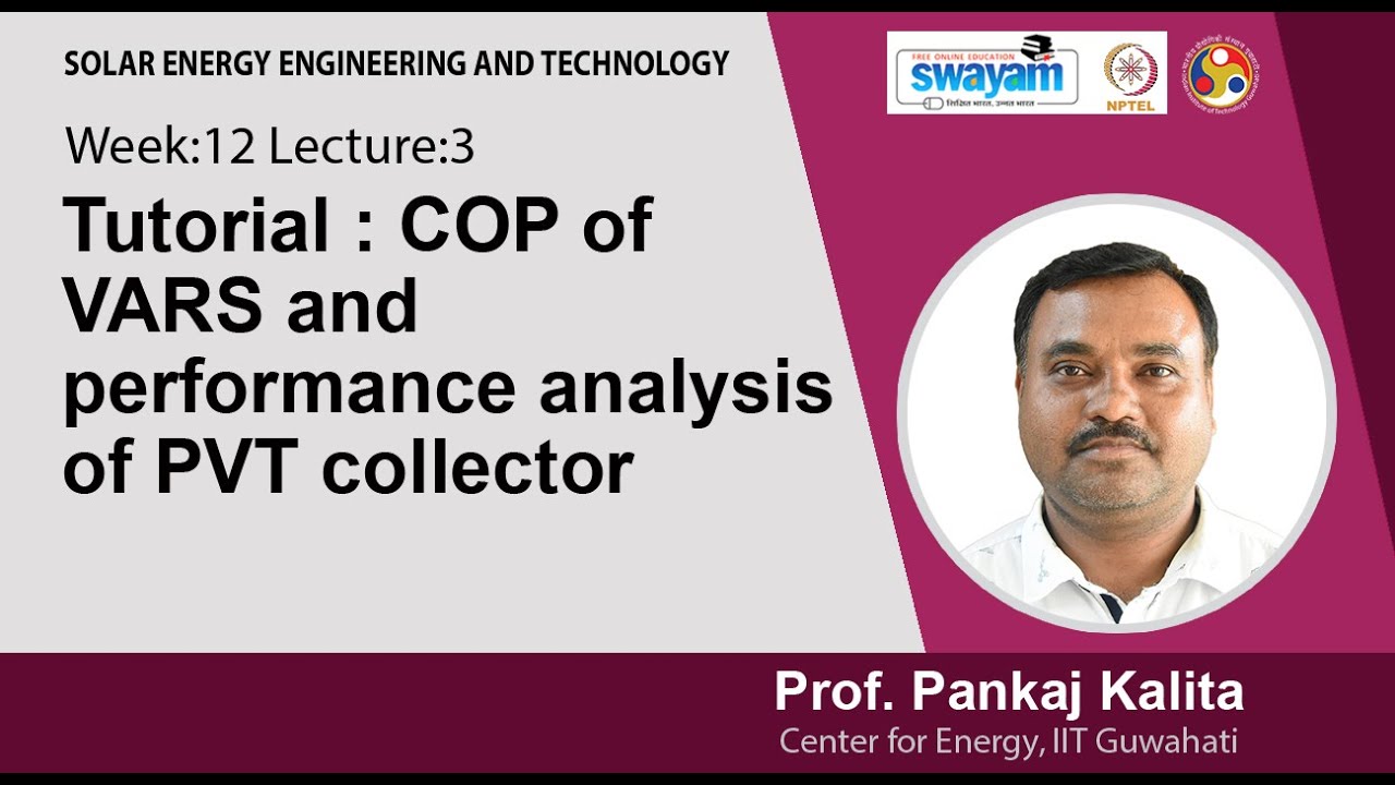 Lec 34: Tutorial : COP of VARS and performance analysis of PVT ...