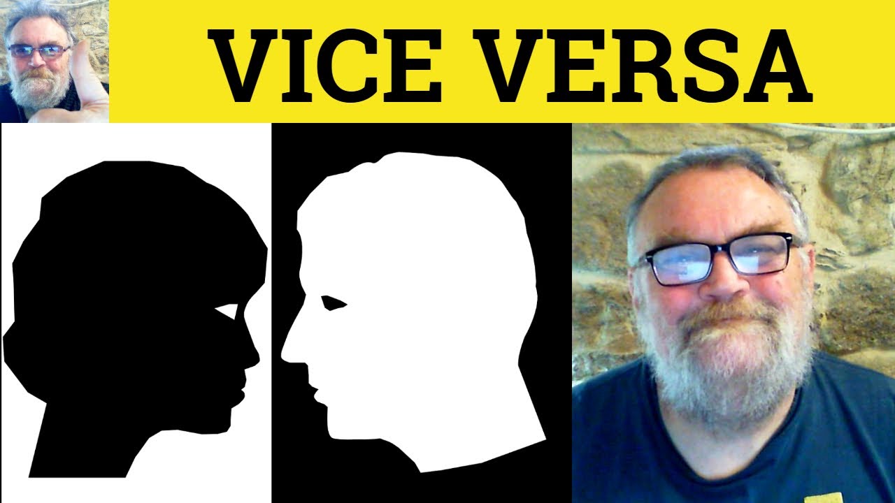 😎 Vice Versa Meaning - Vice Versa Defined - Vice Versa Definition ...