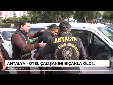 ANTALYA - Otel çalışanını bıçakla öldüren şüpheliden 'Çok alkollüydüm' savunması