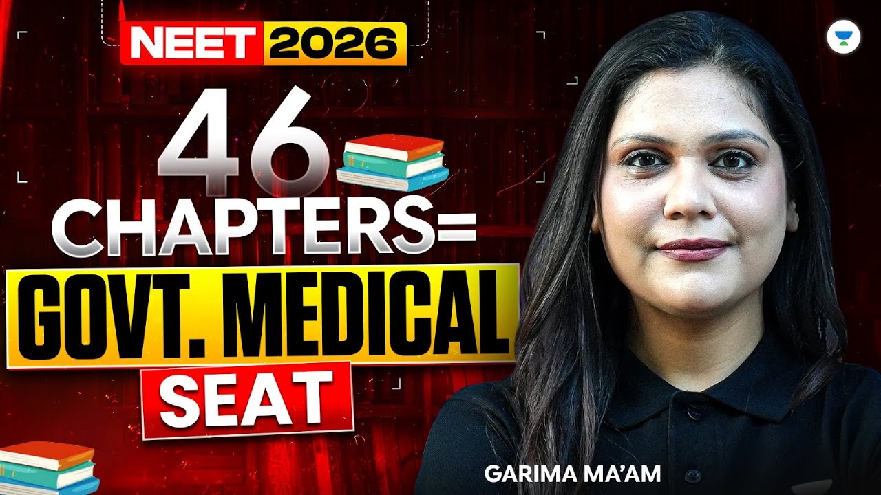 46 chapters = Govt Medical Seat | Garima Goel Mam - YouTube