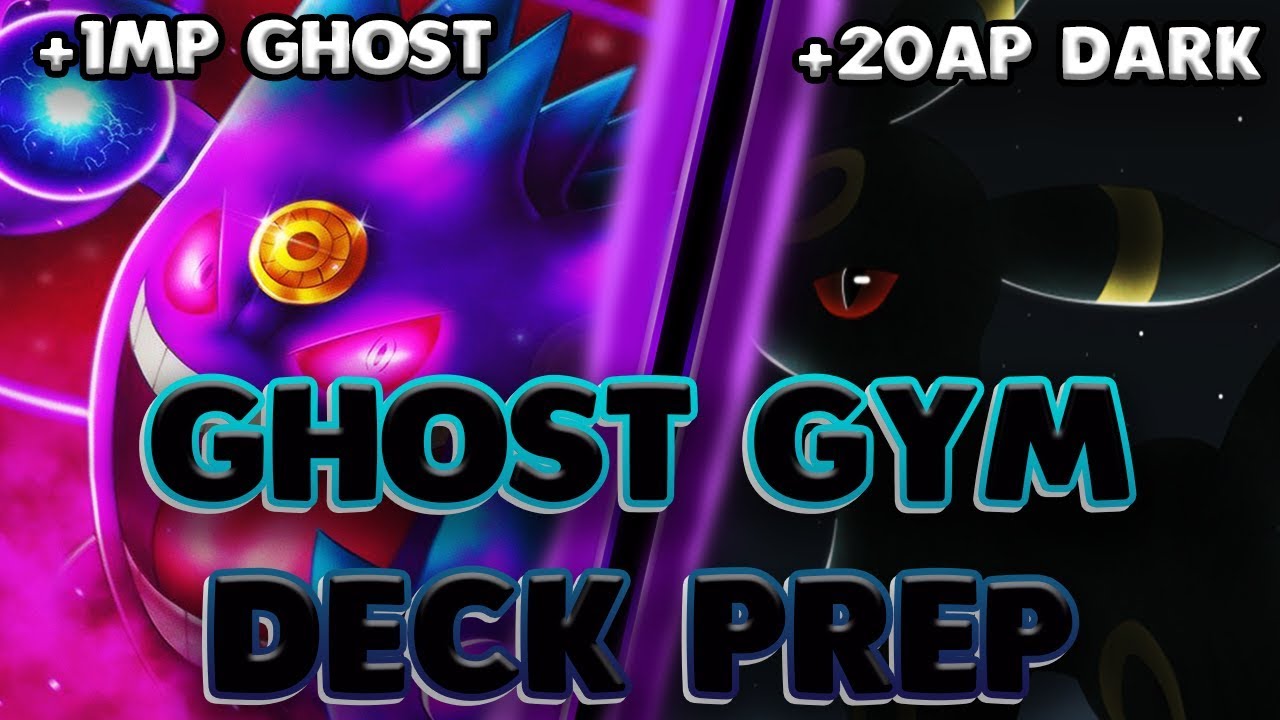 GHOST GYM DECK PREP! - POKEMON DUEL - GHOST +1MP/DARK +20AP - YouTube