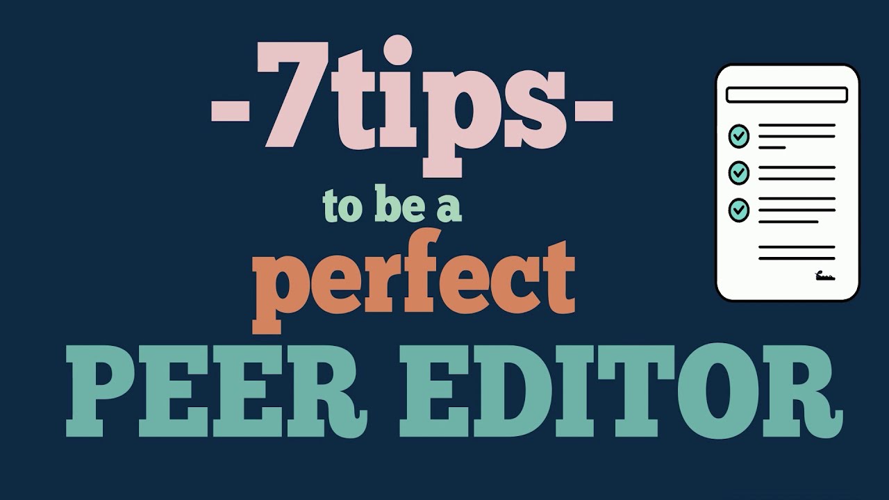 How To Be A Great Peer Editor 7 Peer Review Tips YouTube How To Be A Great Peer Editor 7 Peer Review Tips YouTube