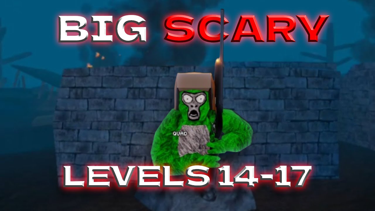 BIG SCARY LEVELS 14-17 WITH @gigashadowg ! - YouTube