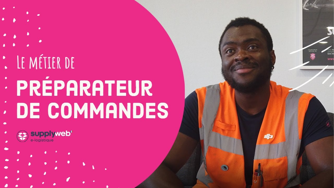 Le métier de Préparateur de commandes par Kane N'Guessan # ...