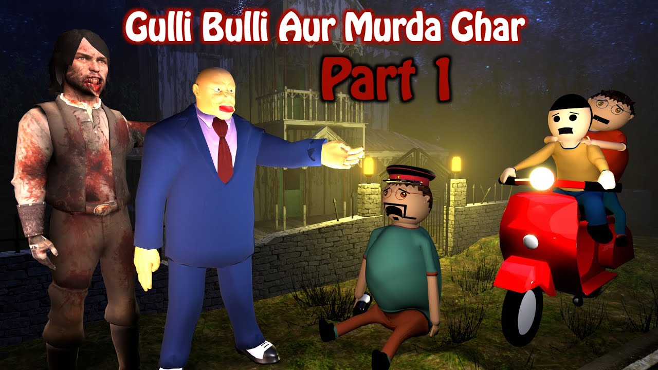 Gulli bulli aur murda ghar part 1 | gulli bulli cartoon | zombie bus ...