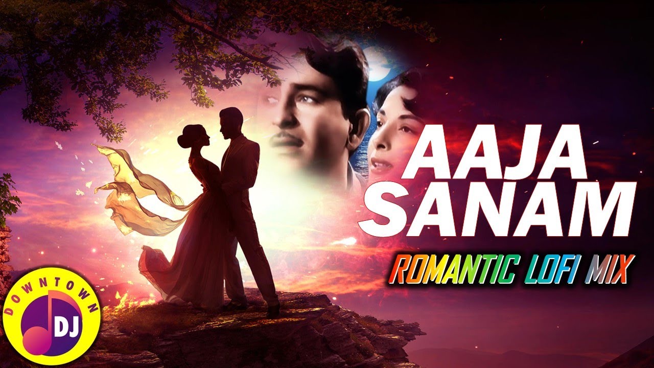 AAJA SANAM - AAJA SANAM MADHUR MEIN CHANDNI HUM - REMIX DJ [ DOWNTOWN ...