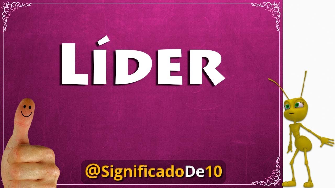 Líder Definición 💥 Significado de Líder - YouTube