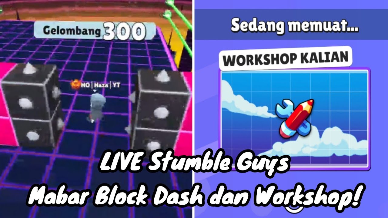 [LIVE] MABAR BLOCK DASH DAN WORKSHOP KALIAN! - STUMBLE GUYS - YouTube
