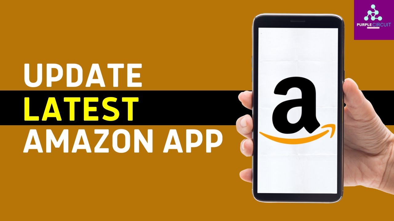 How to Update Your Amazon App (Android/IOS) - YouTube