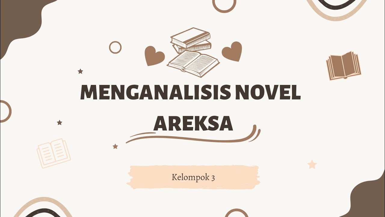 MENGANALISIS NOVEL AREKSA - YouTube