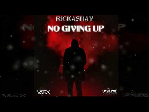 Rickashay - No Giving Up (Official Audio) - YouTube