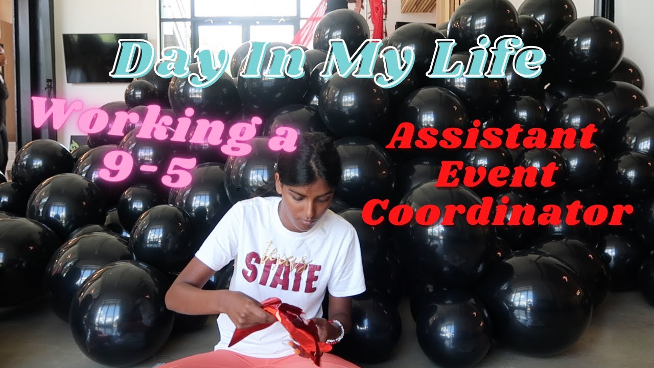 Day In My Life | Working 9-5 | Assistant Event Coordinator - YouTube