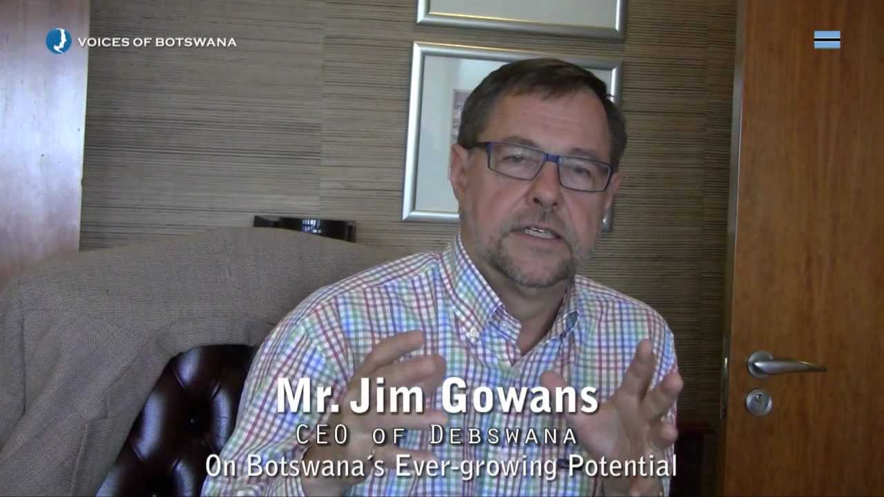 Voices of Botswana - Mr. Jim Gowans - CEO of Debswana - YouTube