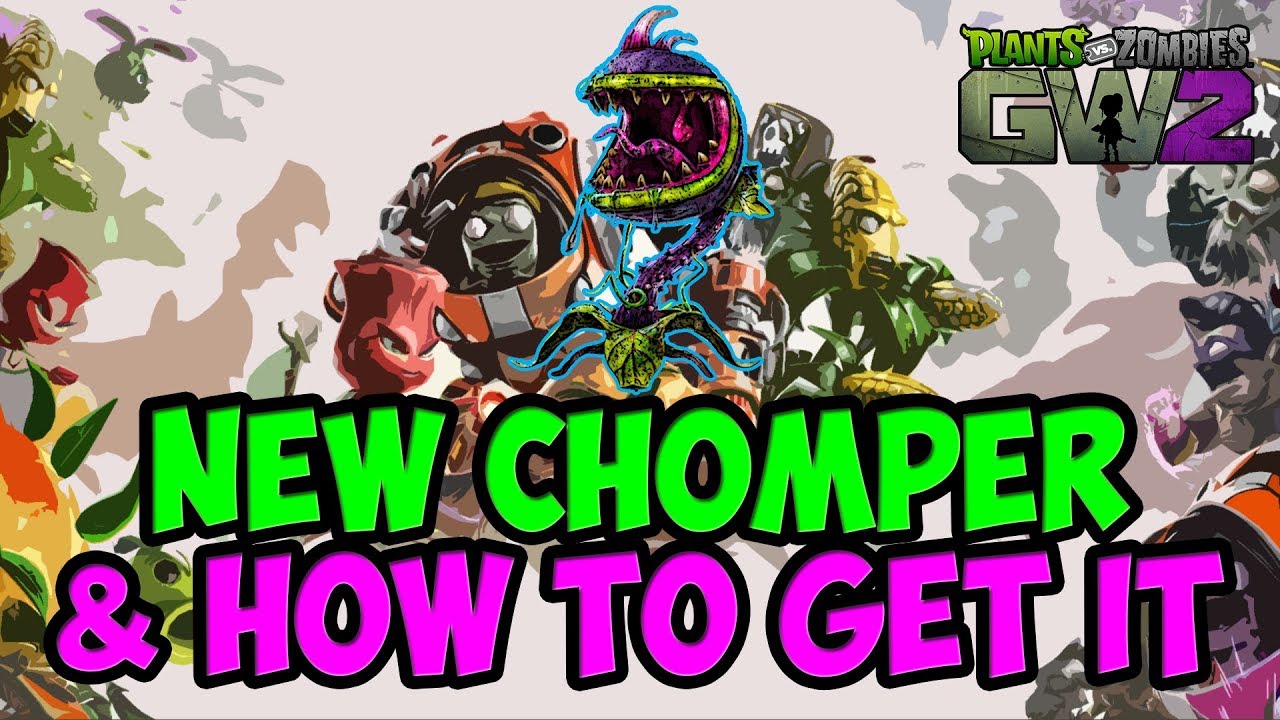 New Chomper & How To Get It | Garden Warfare 2 | Twilight Chomper - YouTube
