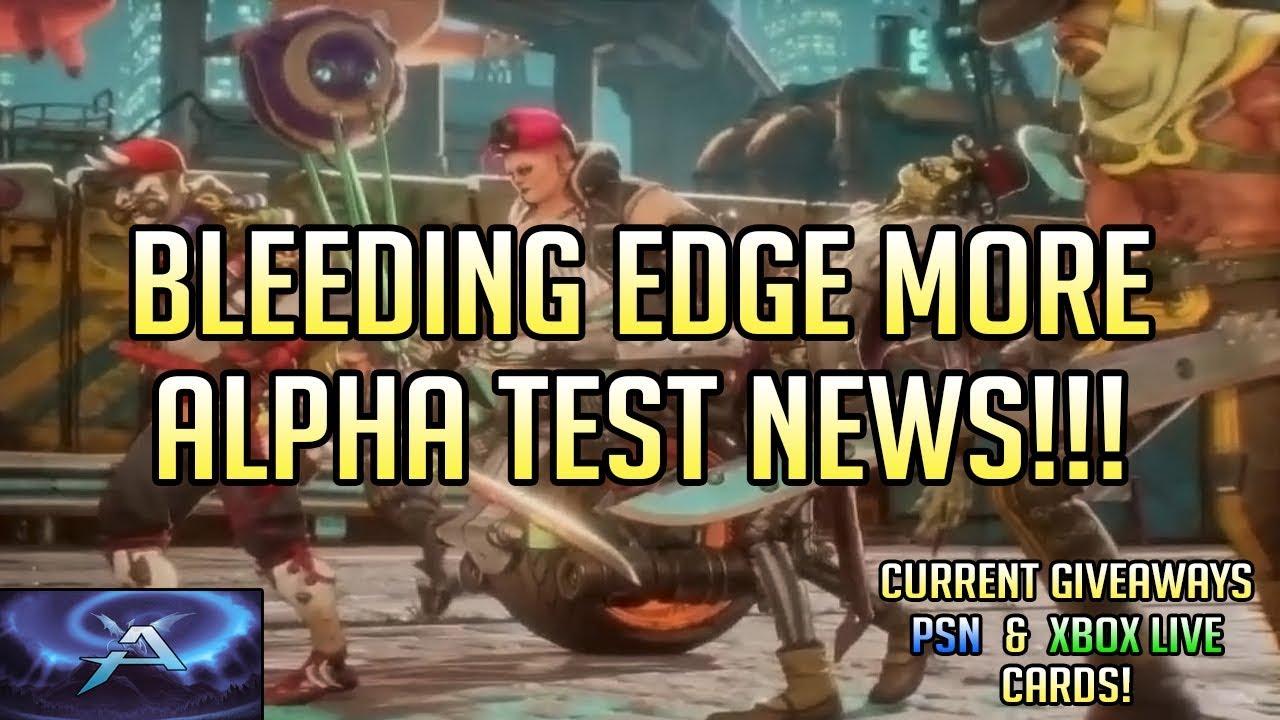 Bleeding Edge Alpha News Update! - YouTube