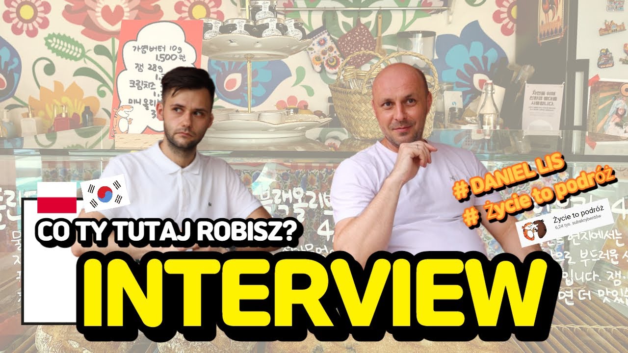 [Co ty tutaj robisz?] 한국에 사는 폴란드 사람들's 쥬시니인터뷰 #1 - Daniel Lis 편 - YouTube