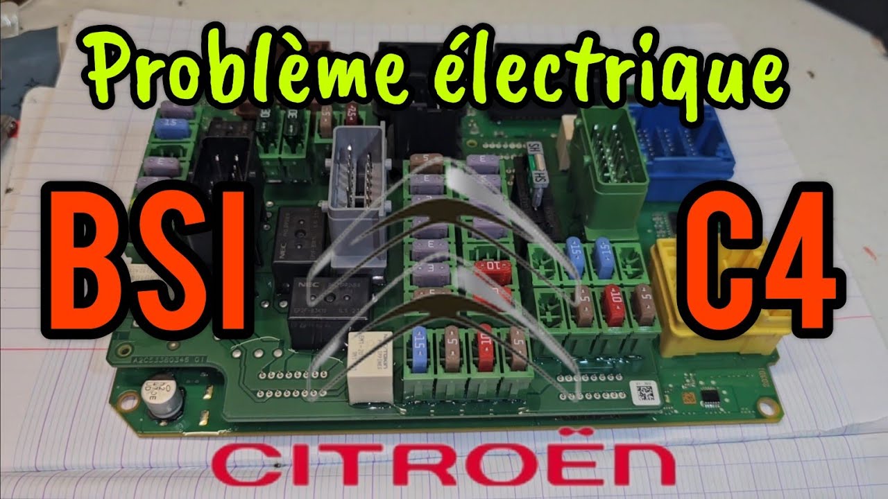 Problème électrique Bsi Citroen C4 Défaut Batterie Youtube