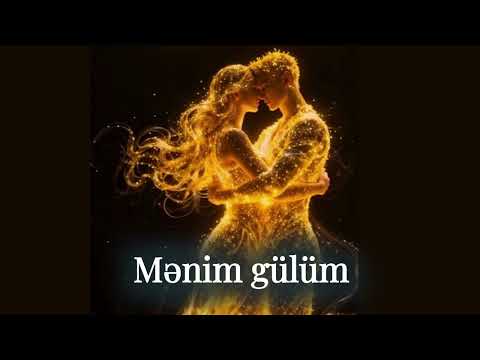 Mənim gülüm