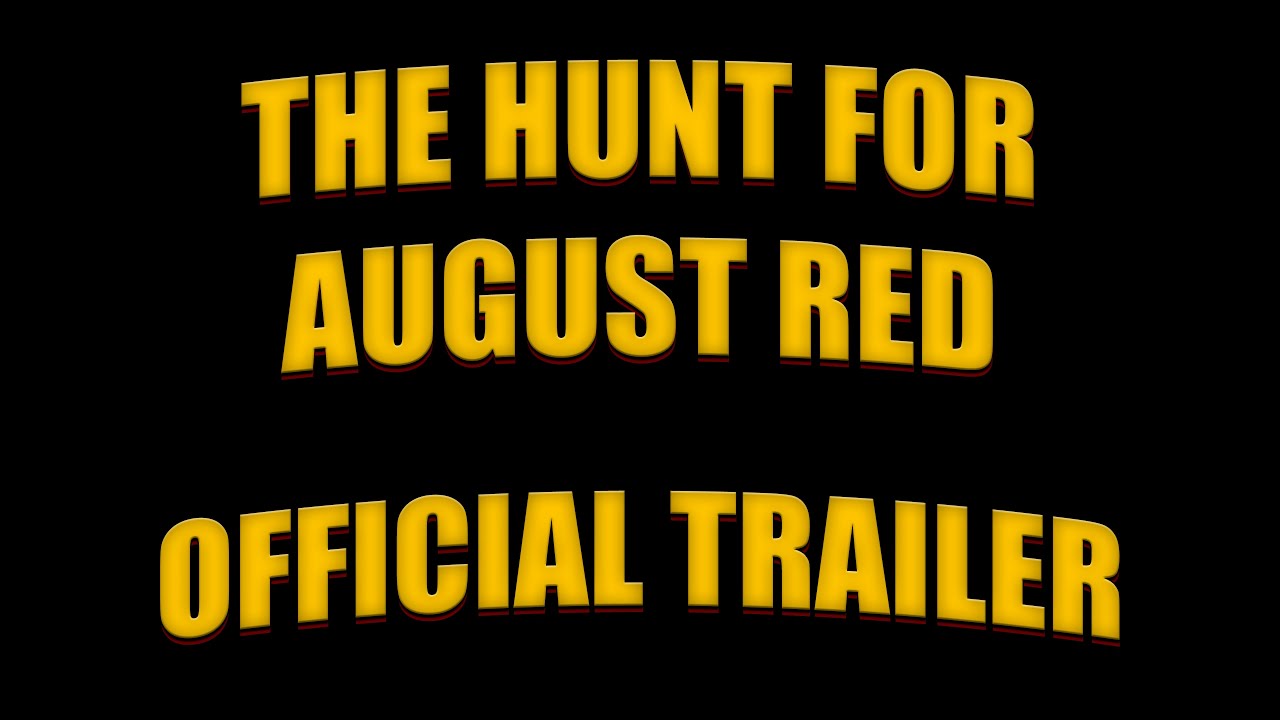The Hunt for August Red - OFFICIAL TRAILER (2022) - YouTube