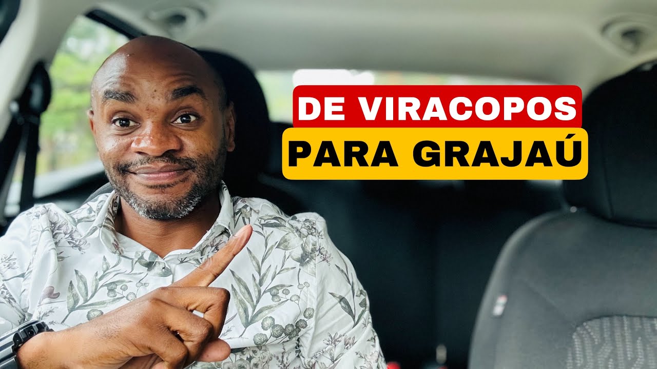 🔴 FOI SORTE, DE VIRACOPOS TOUCOU PARA GRAJAÚ, voltar do INTERIOR NO ...
