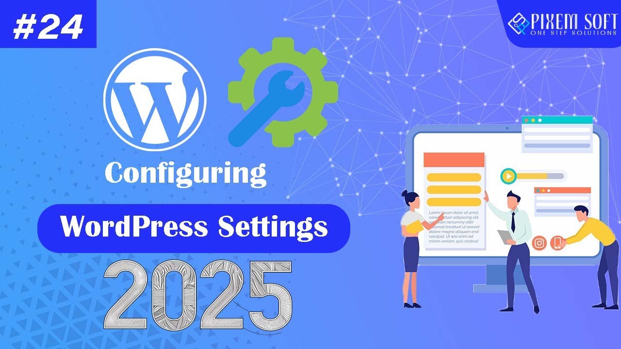 Configuring WordPress Settings Tips 2025 | WordPress Tutorial for Beginners 2025 | Hindi/Urdu ...