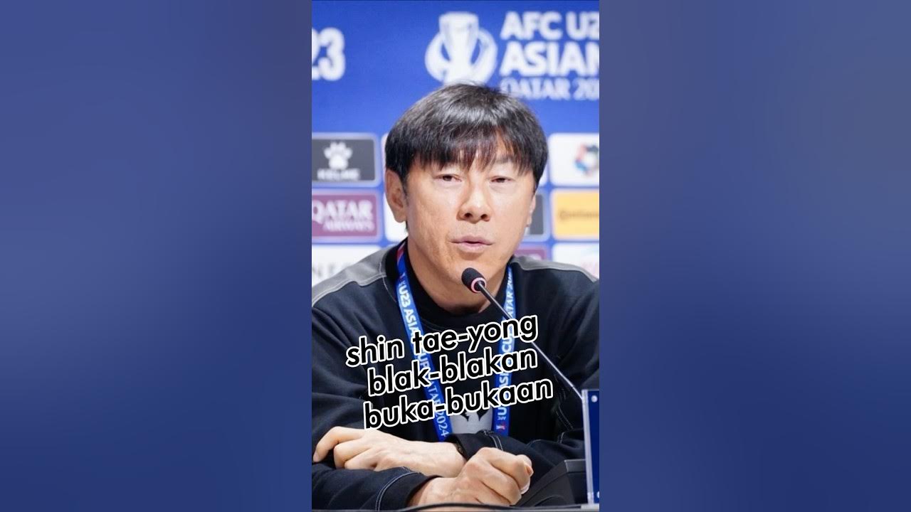 Shin Tae-Yong Blak-blakan Buka-bukaan tentang Timnas Indonesia setelah di Pecat! - YouTube