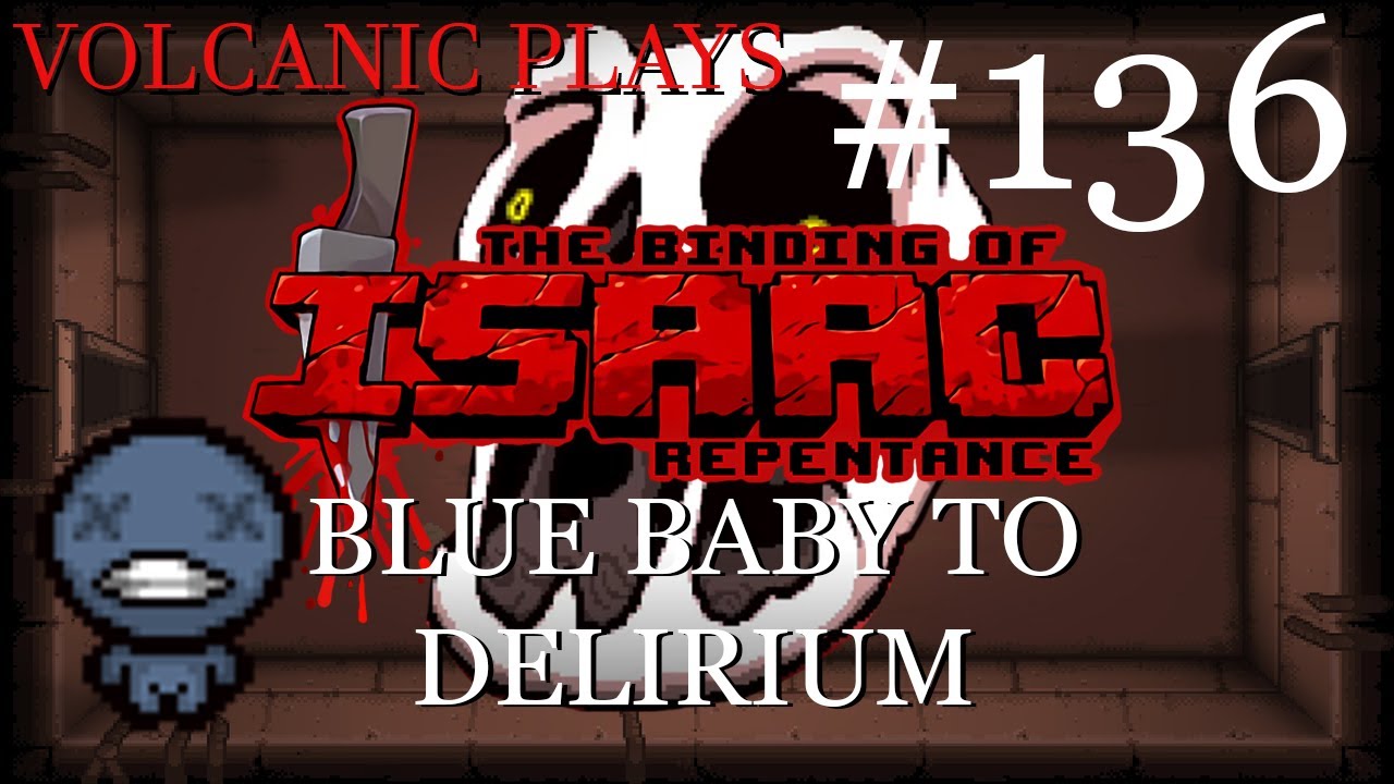 Blue Baby to Delirium - Binding of Isaac Repentance - YouTube