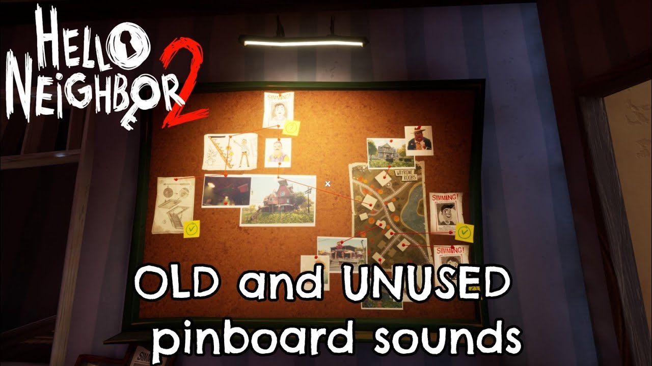 Hello Neighbor 2: Unused Pinboard Sounds - YouTube