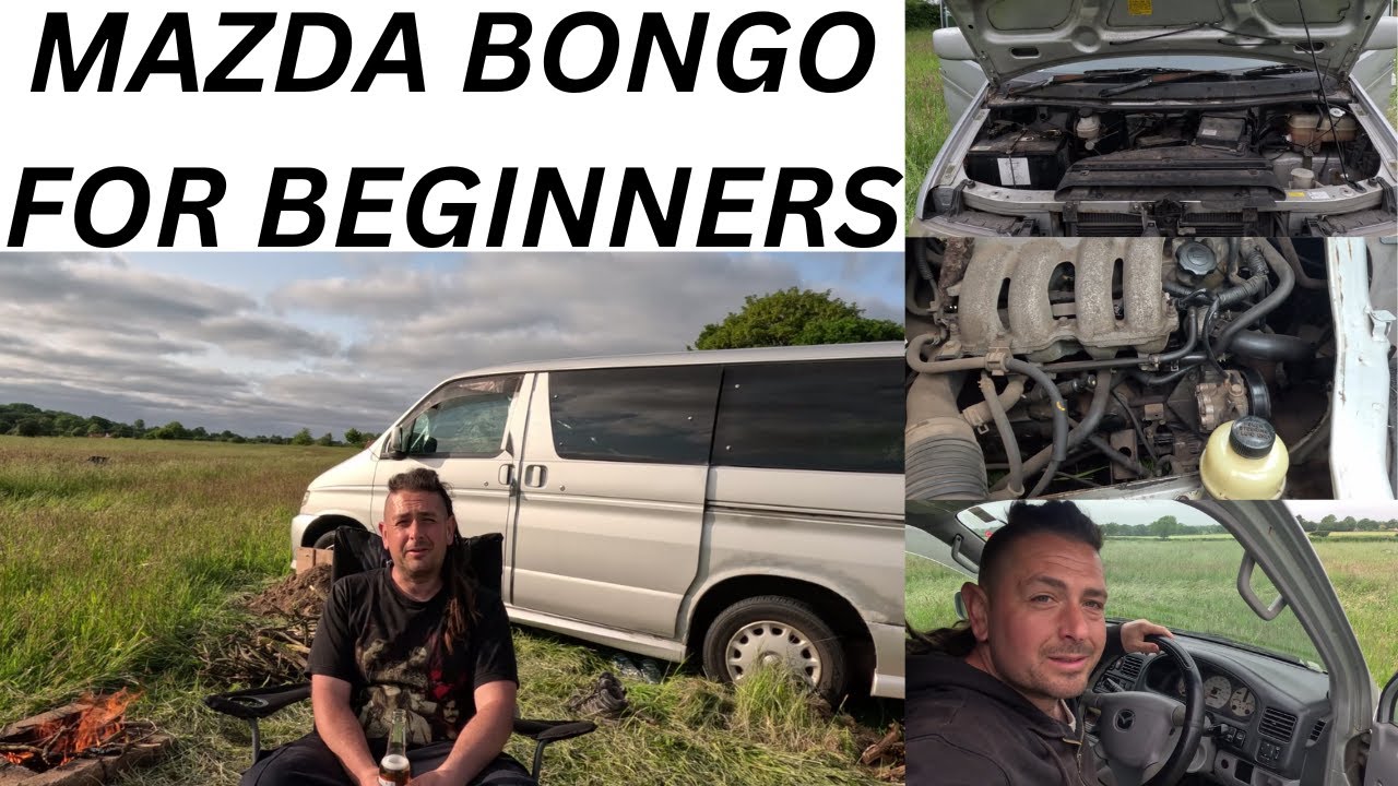 BEGINNERS GUIDE TO THE MAZDA BONGO - YouTube