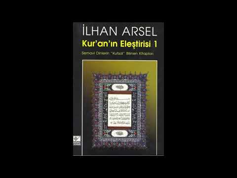 İLHAN ARSEL KUR'AN ELEŞTİRİSİ 1 GİRİŞ BÖLÜMÜ