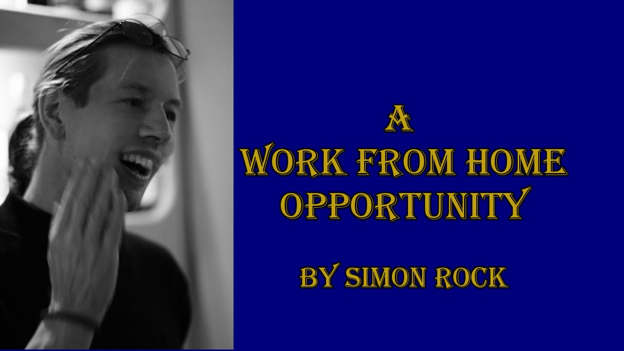 WORK FROM HOME Simon Rock - YouTube