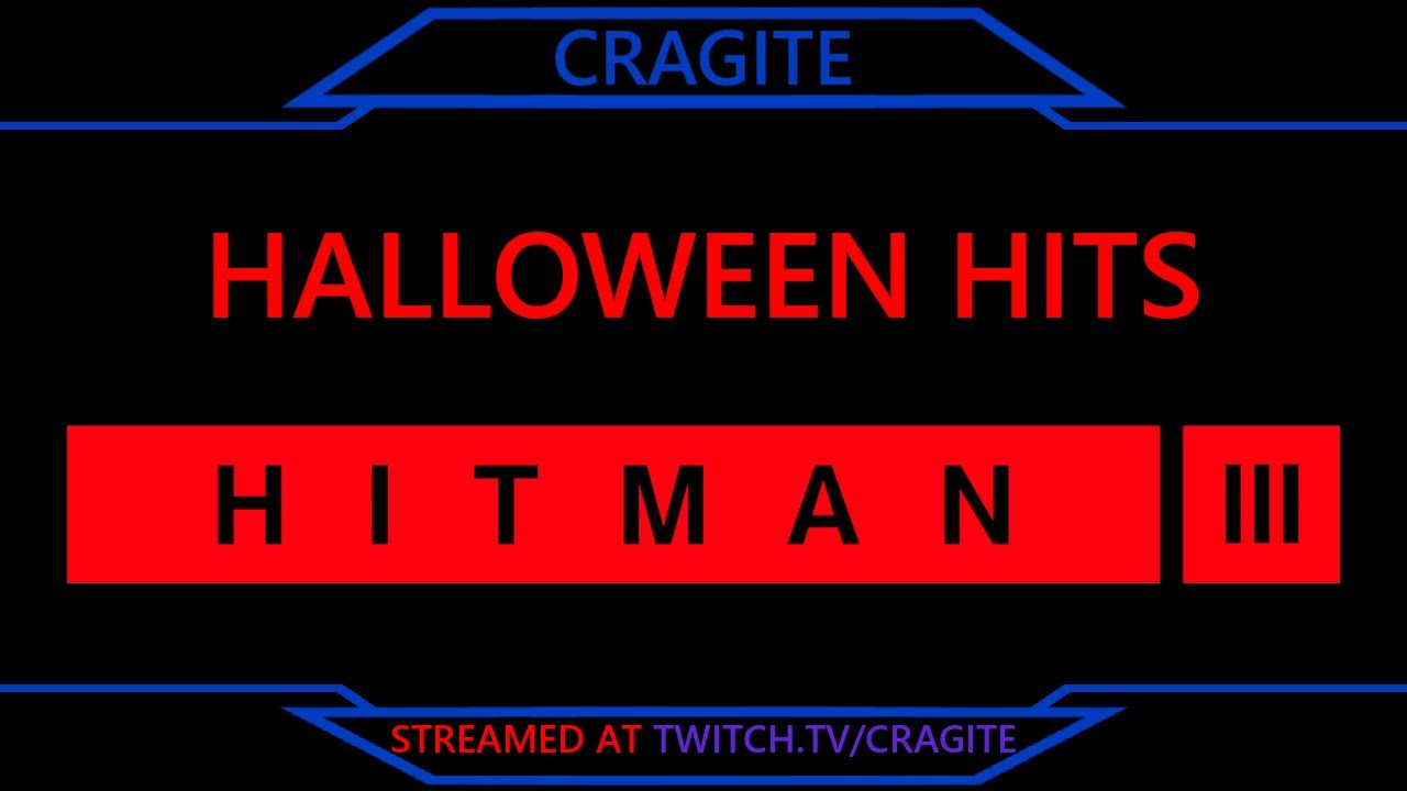 Halloween Hits | Hitman 3 (Stream 03 Nov '23) - YouTube