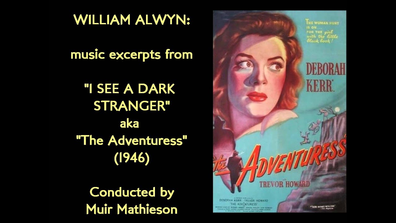 William Alwyn: music excerpts from "I See a Dark Stranger" (1946) - YouTube