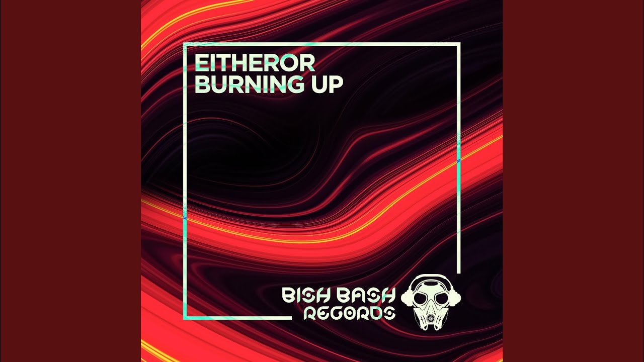 Burning Up (Extended Mix) - YouTube