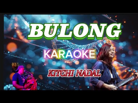 BULONG Karaoke Version by; Kitchie Nadal - YouTube