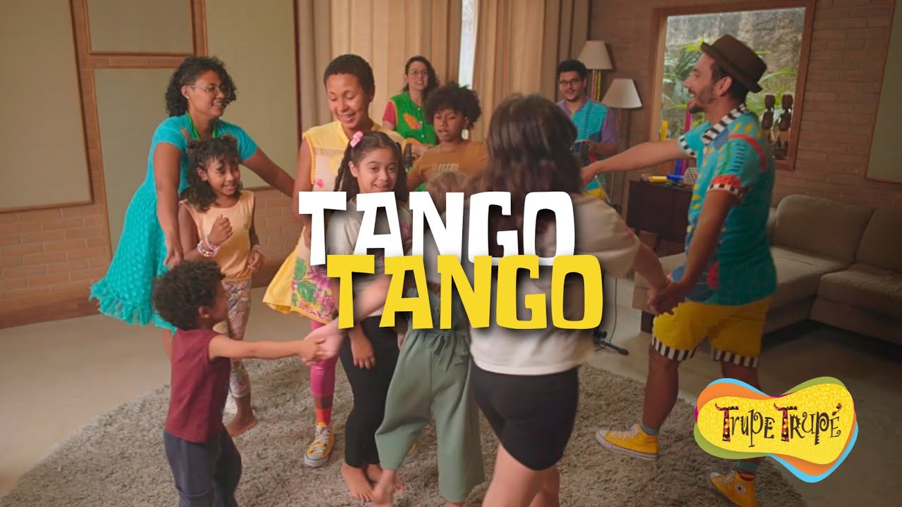 Tango Tango - Trupe Trupé (brincadeira) - YouTube