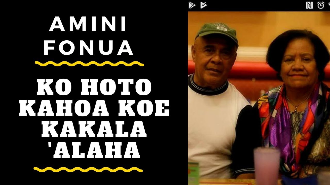 Tongan Musical Artist/Singer - KO HOTO KAHOA KOE KAKALA 'ALAHA - Amini ...