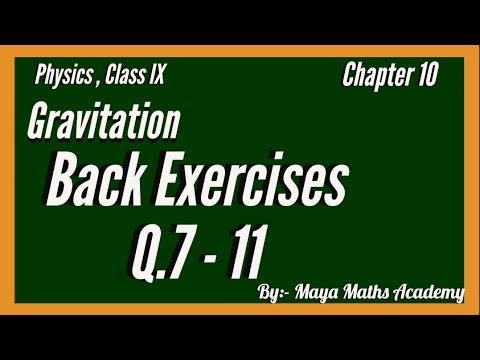 Gravitation, Chapter 10 | Class IX |Back Exercises (Q.7 - 11) - YouTube