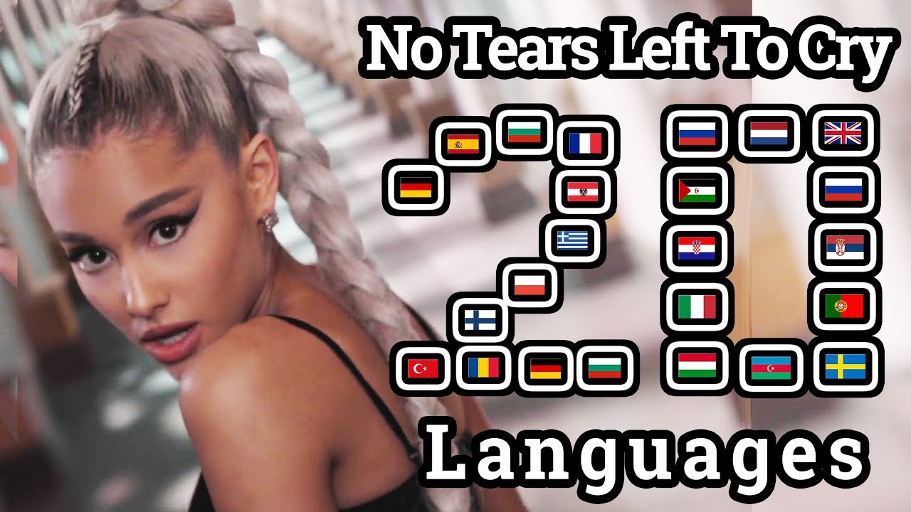 ARIANA GRANDE: Singing No Tears Left To Cry In 20 Languages With Zero ...