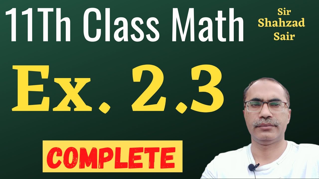 Exercise 2.3 Complete || 11Th Class Math Chapter 2|| Sets, Functions ...