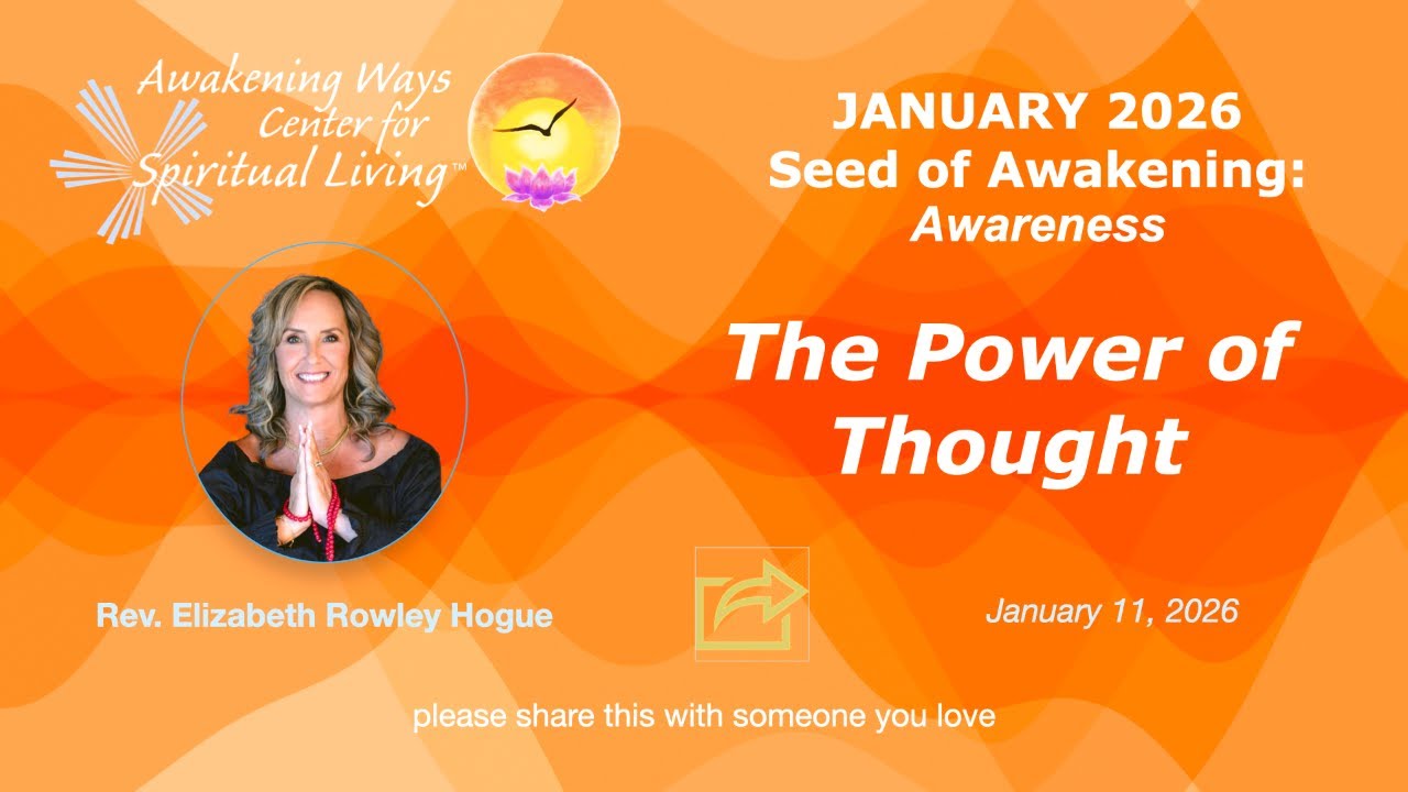 Jan. 11, 2026: The Power of Thought - Rev. Elizabeth Rowley Hogue - YouTube