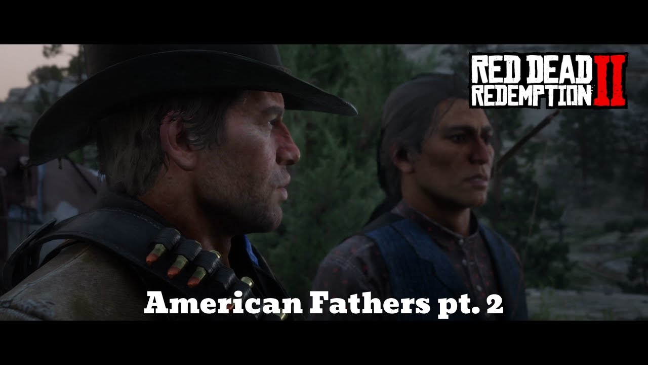 Red Dead Redemption 2 Chapter 4 Mission: American Fathers pt. 2 - YouTube