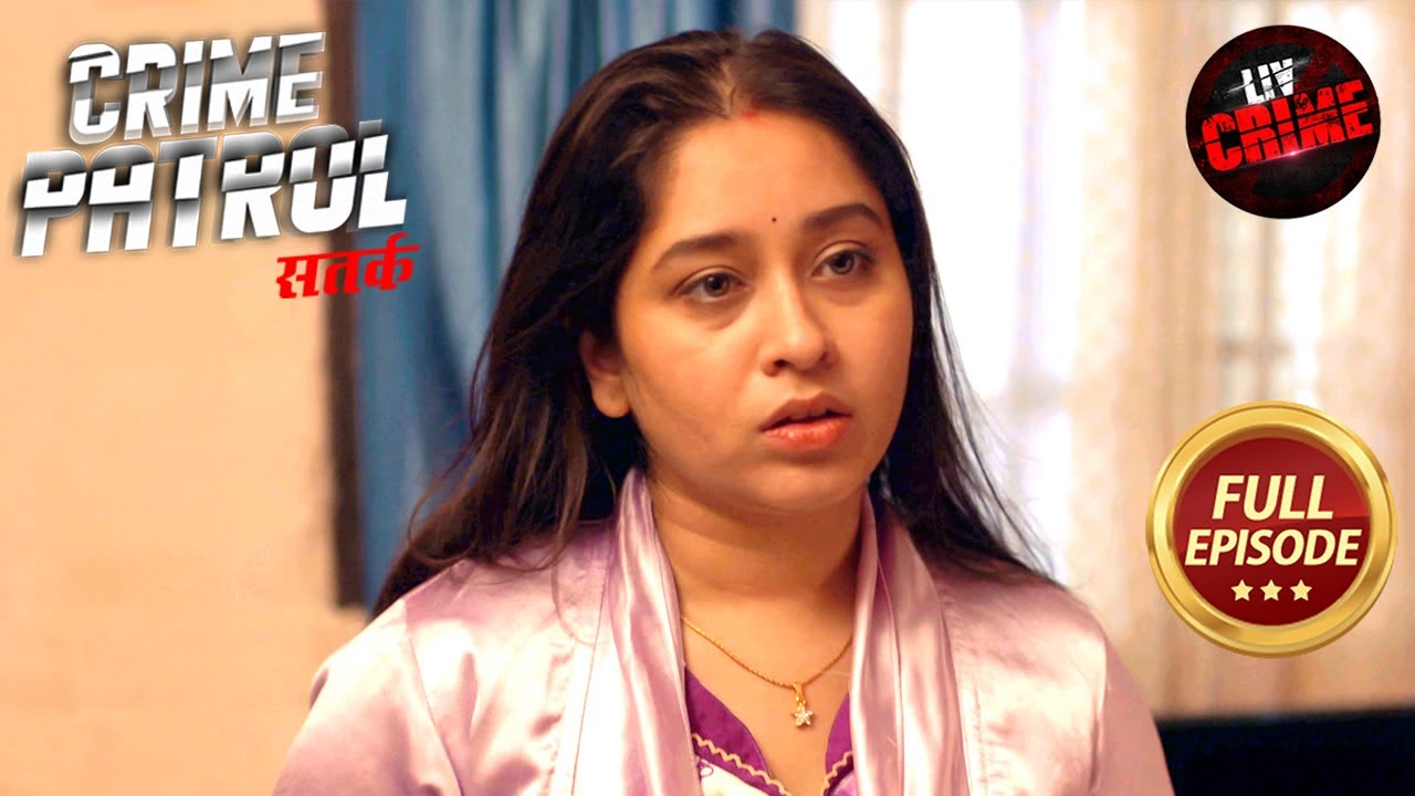 Investigation Ne Reveal Kiya Bete Ka Dark Secret | Crime Patrol Satark ...