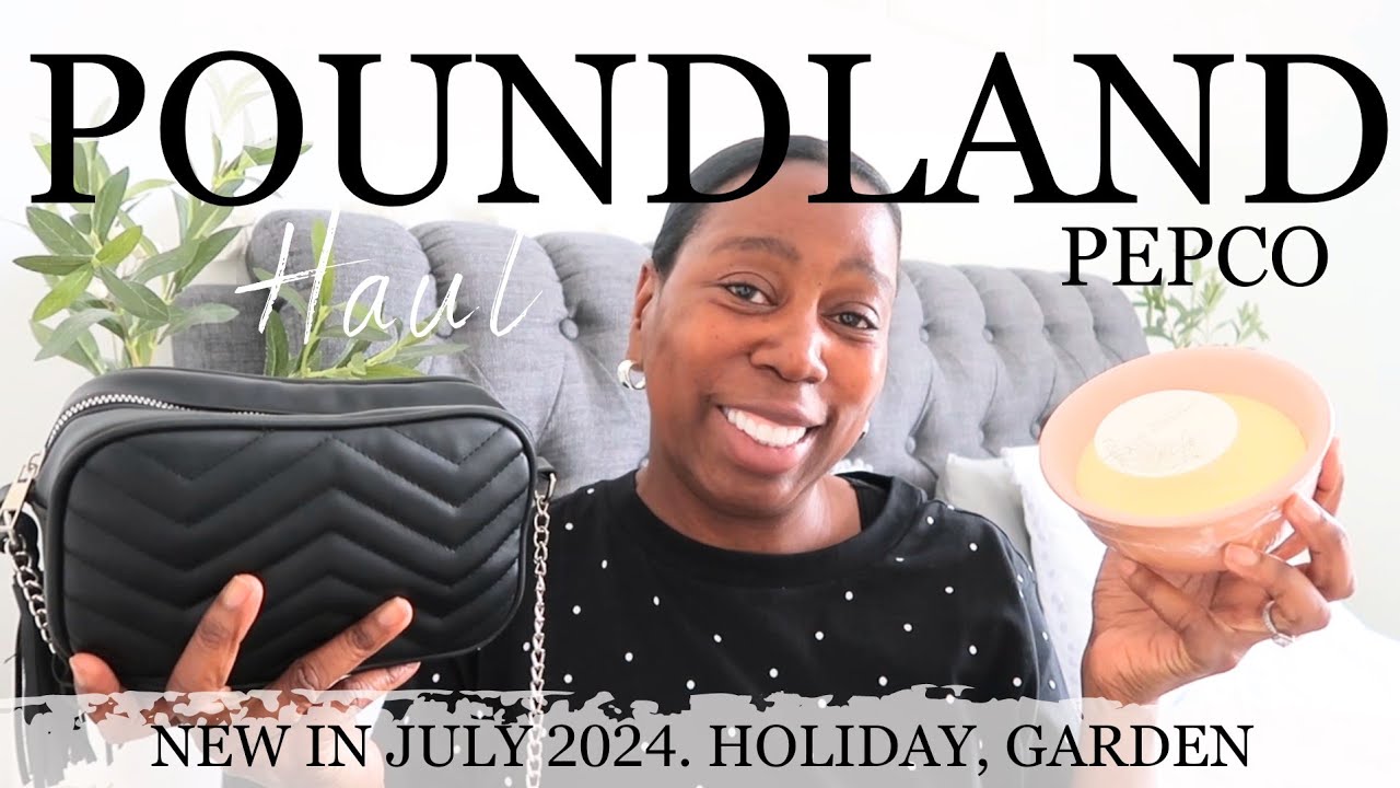 POUNDLAND HAUL *NEW IN* JULY 24| PEPCO| HOME| HOLIDAY| GARDEN| # ...