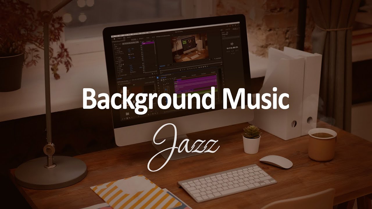 배경음악 📙 ️일할 때 듣는 음악(업무음악,작업음악,독서음악) Jazz. Background Music. Working ...