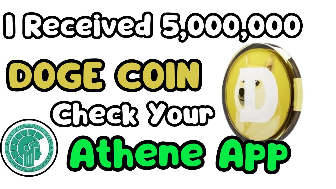 I Received 5,000,000 DOGE on Athene App | Check Your Athene Mining App ...