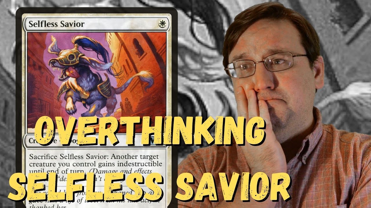 Selfless Savior - The Overthinking MTG Podcast - YouTube